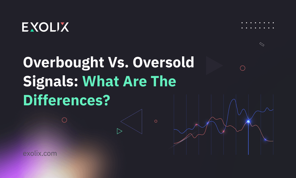 Overbought vs. Oversold Signals What Are the Differences