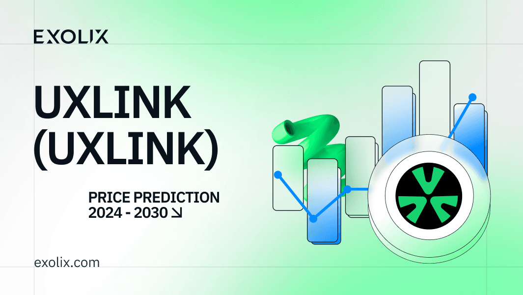 UXLINK (UXLINK) Price Prediction 2024, 2025–2030