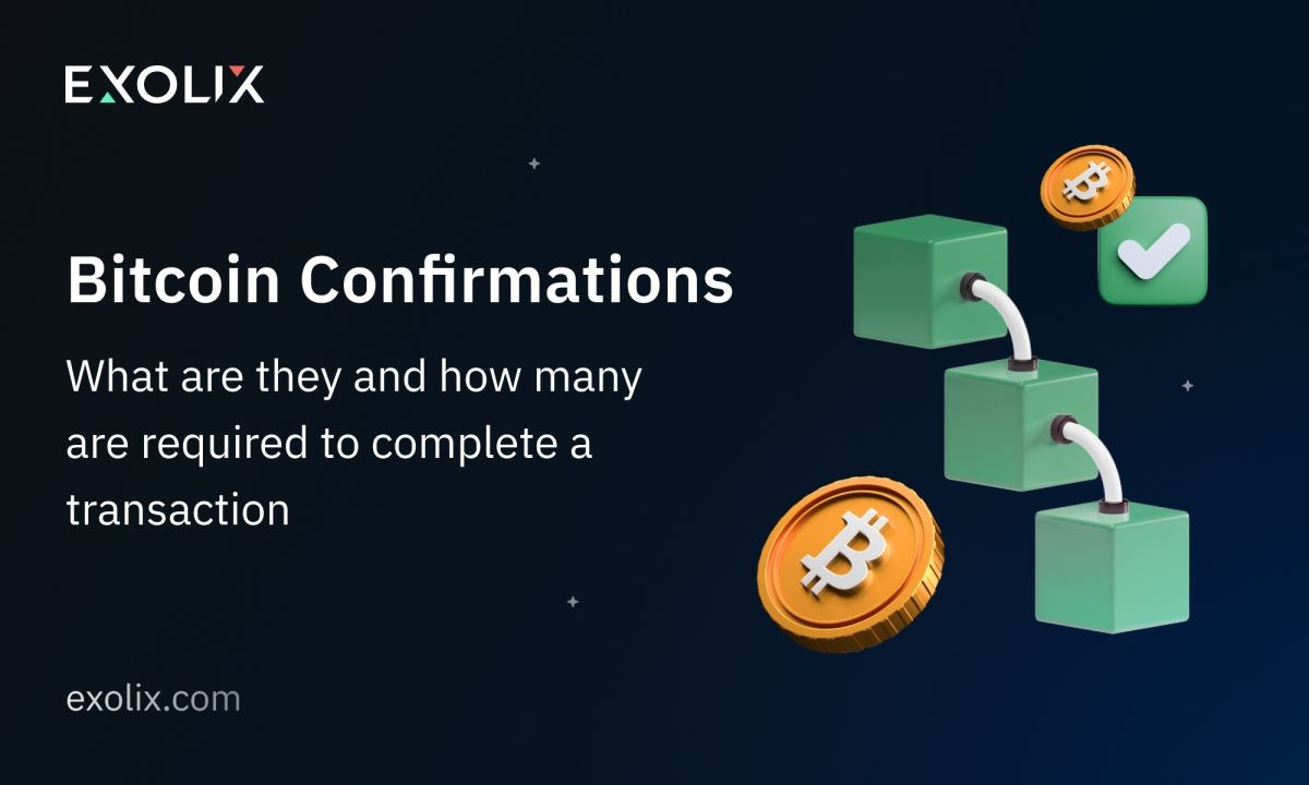 How Many Confirmations for BTC Transactions Are Required?