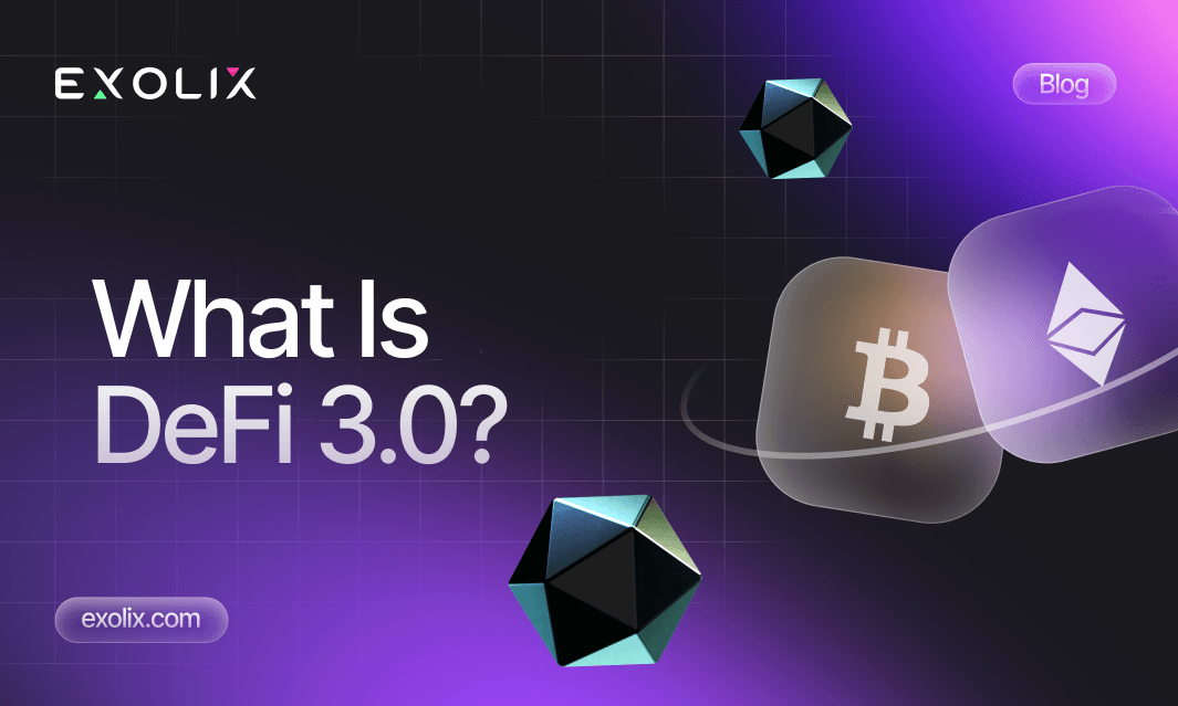 What Is DeFi 3.0?