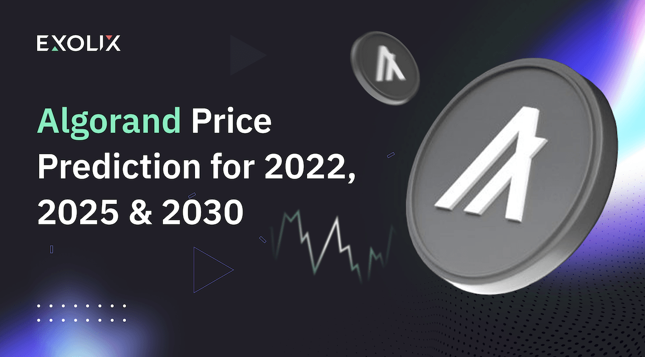 Algorand (ALGO) Price Prediction 2023, 2025, 2030 | Exolix