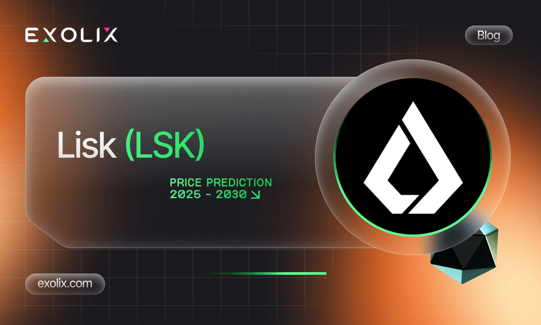Lisk (LSK) Price Prediction 2025 - 2030