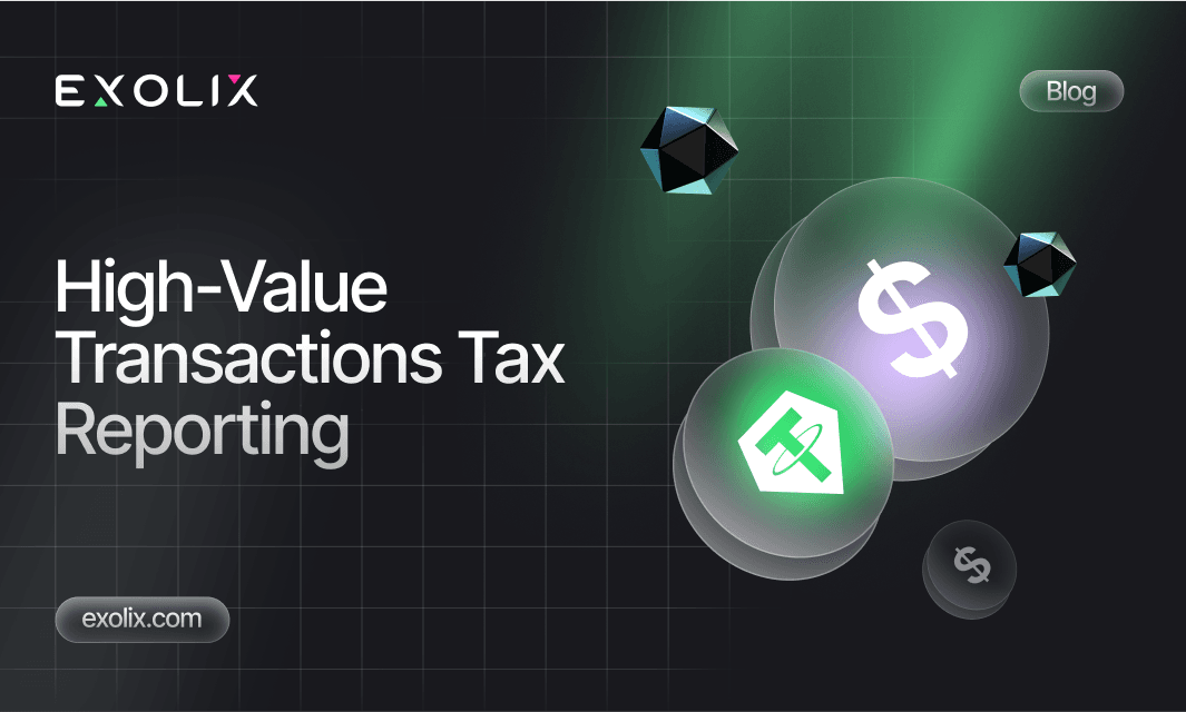 High-Value Transactions Tax Reporting
